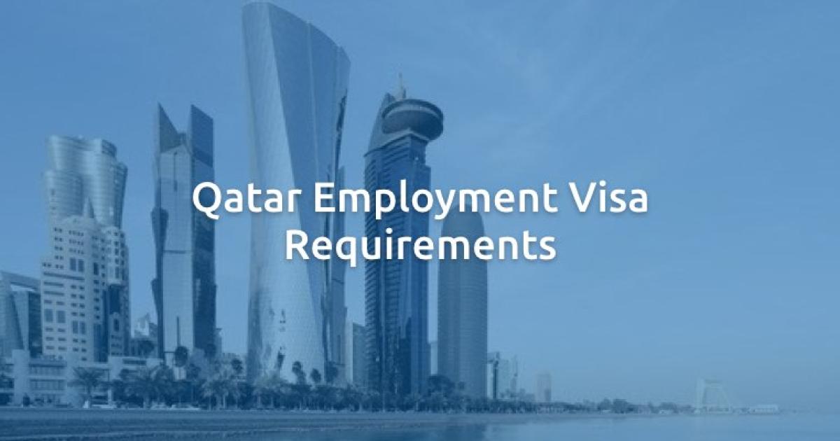 Qatar Employment Visa Requirements