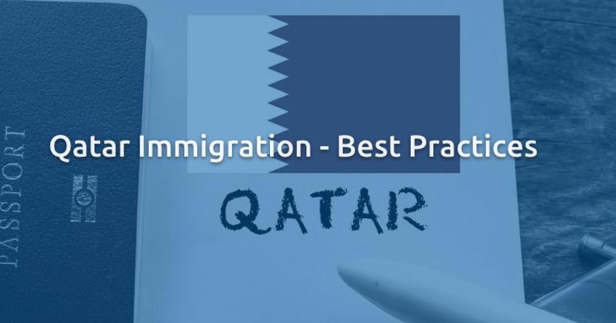 Qatar Immigration - Best Practices